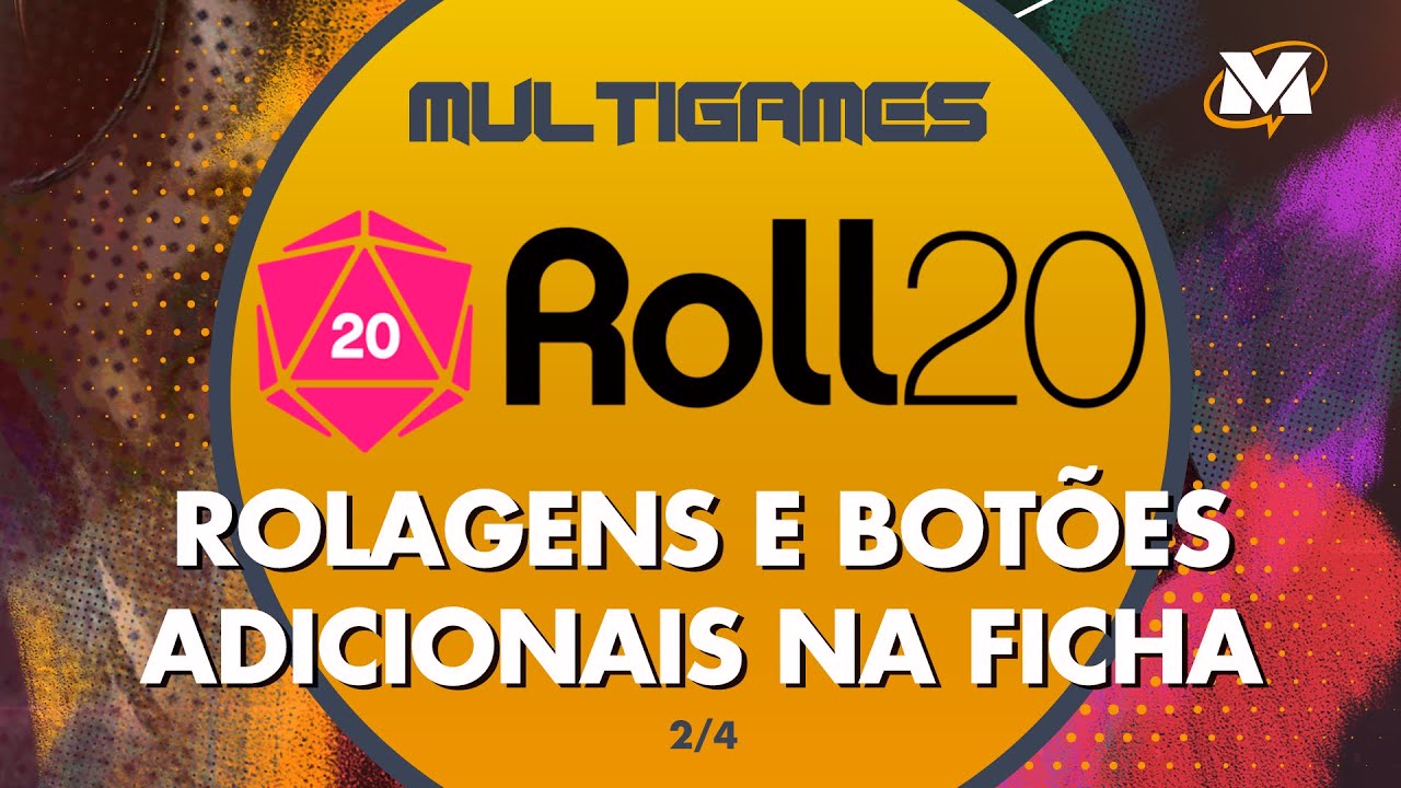 MultiGames | 'Tutorial Roll20', segundo episódio te ensina a usar Macros - Multiversos